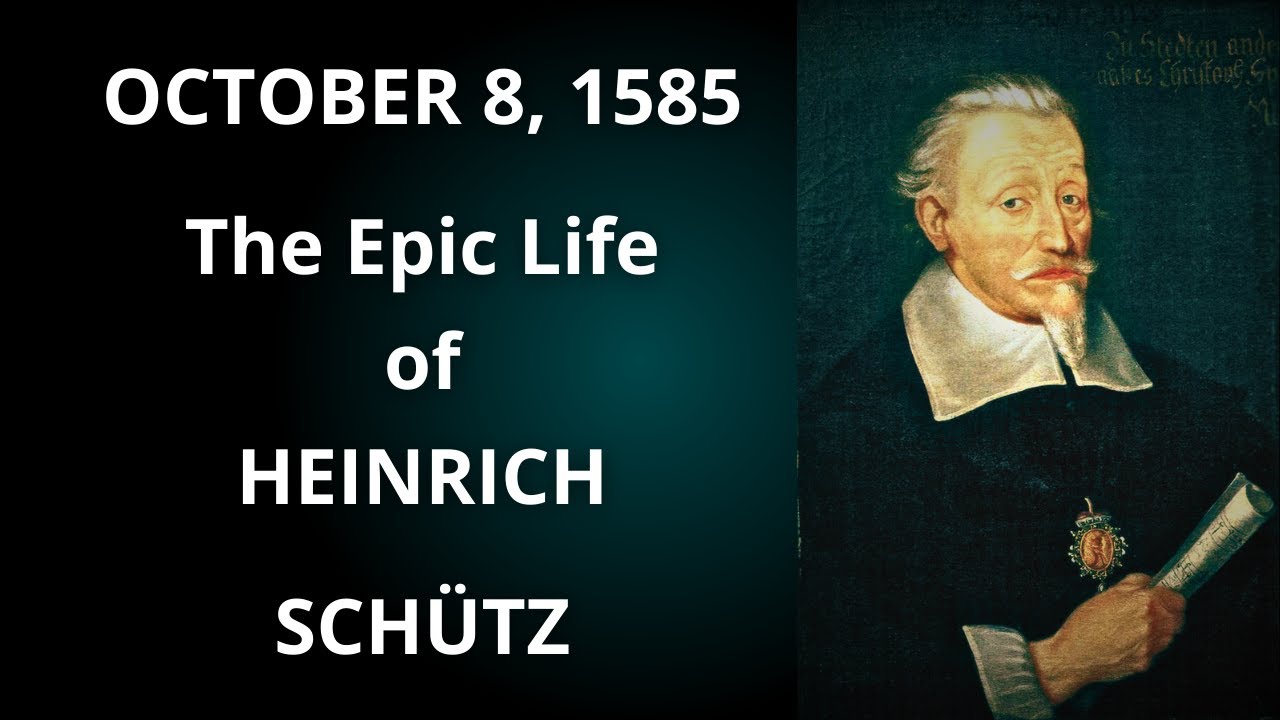 OCTOBER 8, 1585 - The Epic Life of Heinrich Schütz - YouTube