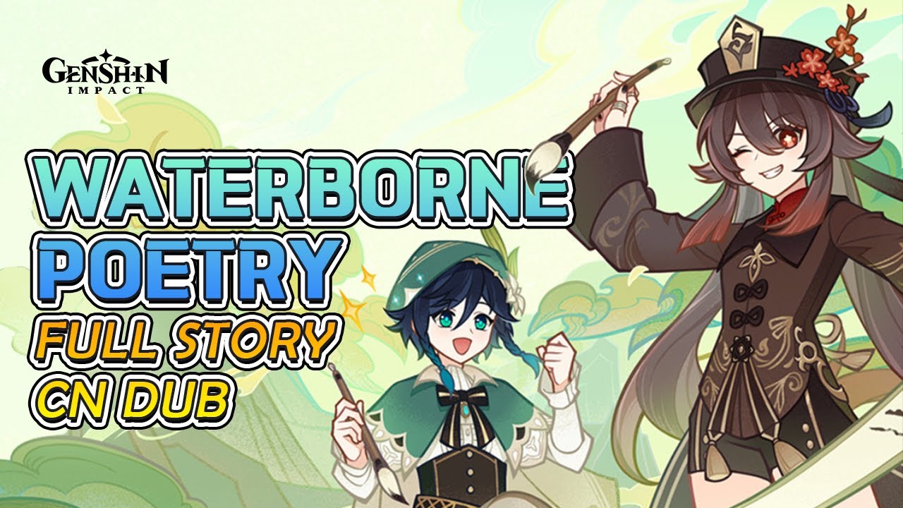 [FULL] Waterborne Poetry (CN dub) HD | GenshinImpact4.1 - YouTube