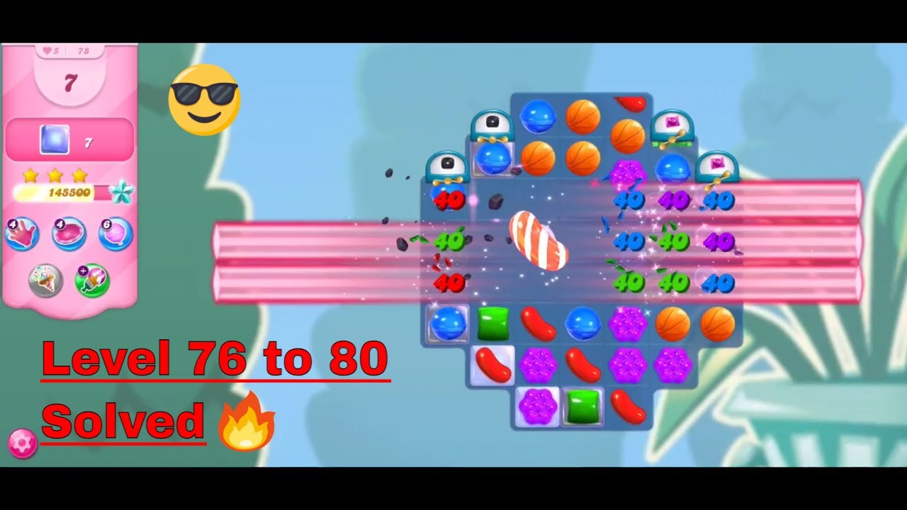 Candy Crush Saga🔥 | Level 76 to 80 Solution🔥| Easy solution | # ...