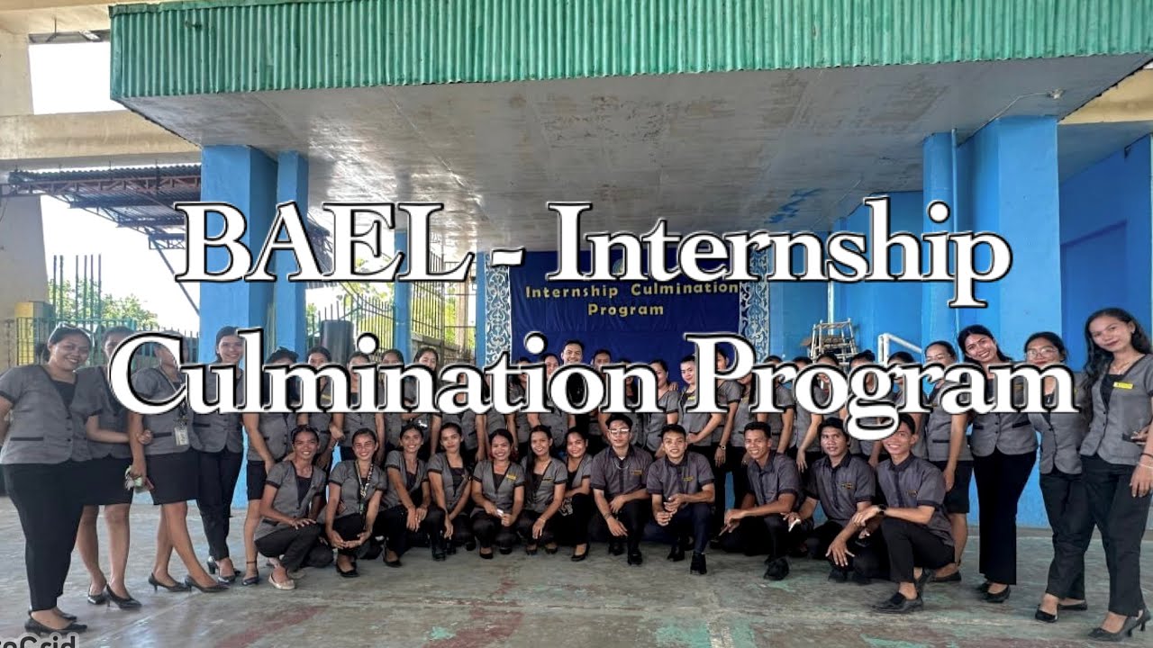 Internship Culmination Program | BAEL - YouTube