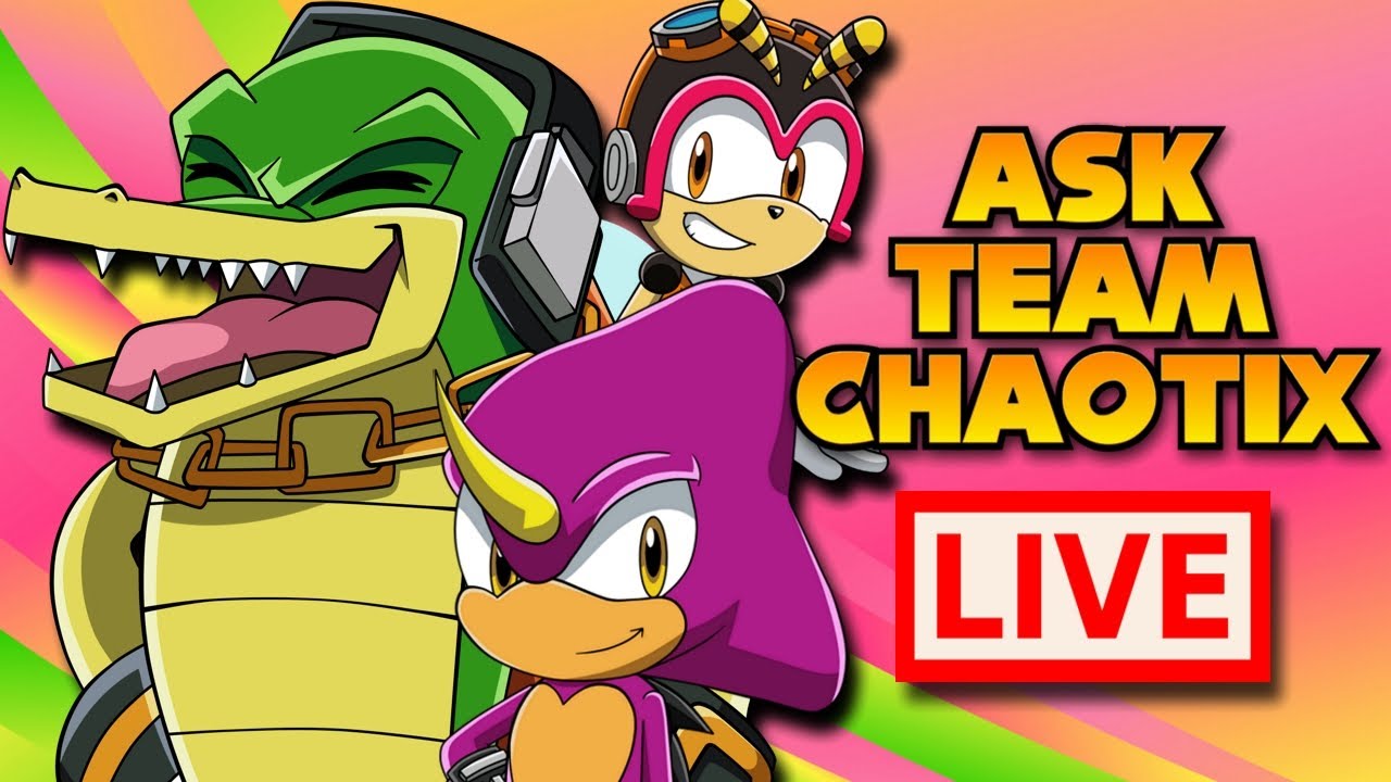 Ask Team Chaotix LIVE - YouTube