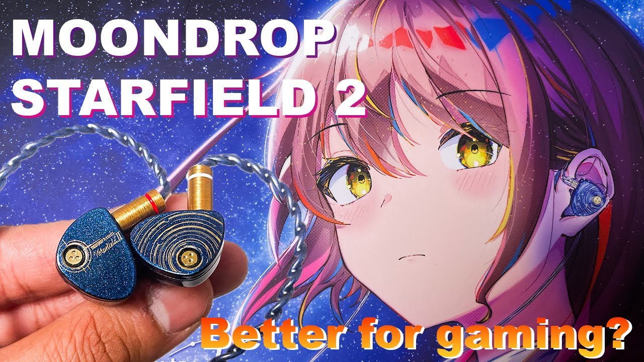 Moondrop Starfield 2 - Gamer Review - YouTube