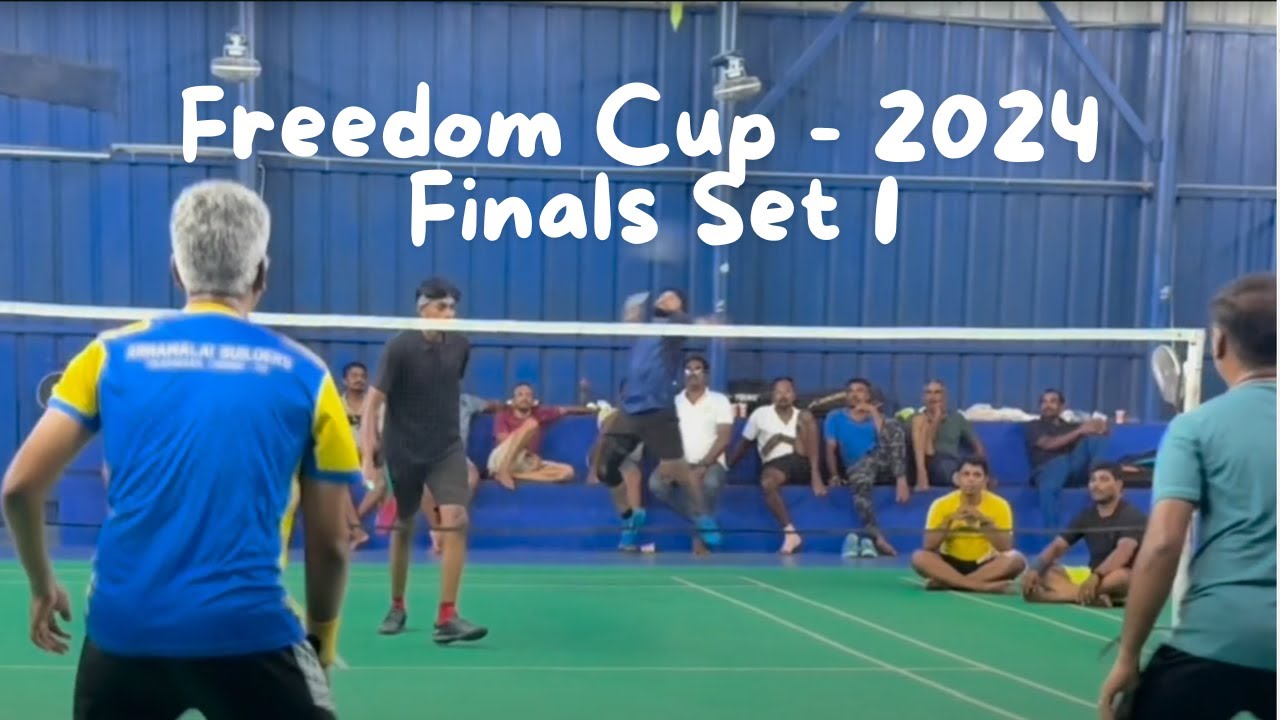 Freedom Cup Finals - Set 1 🏸 🔥 😍 - YouTube