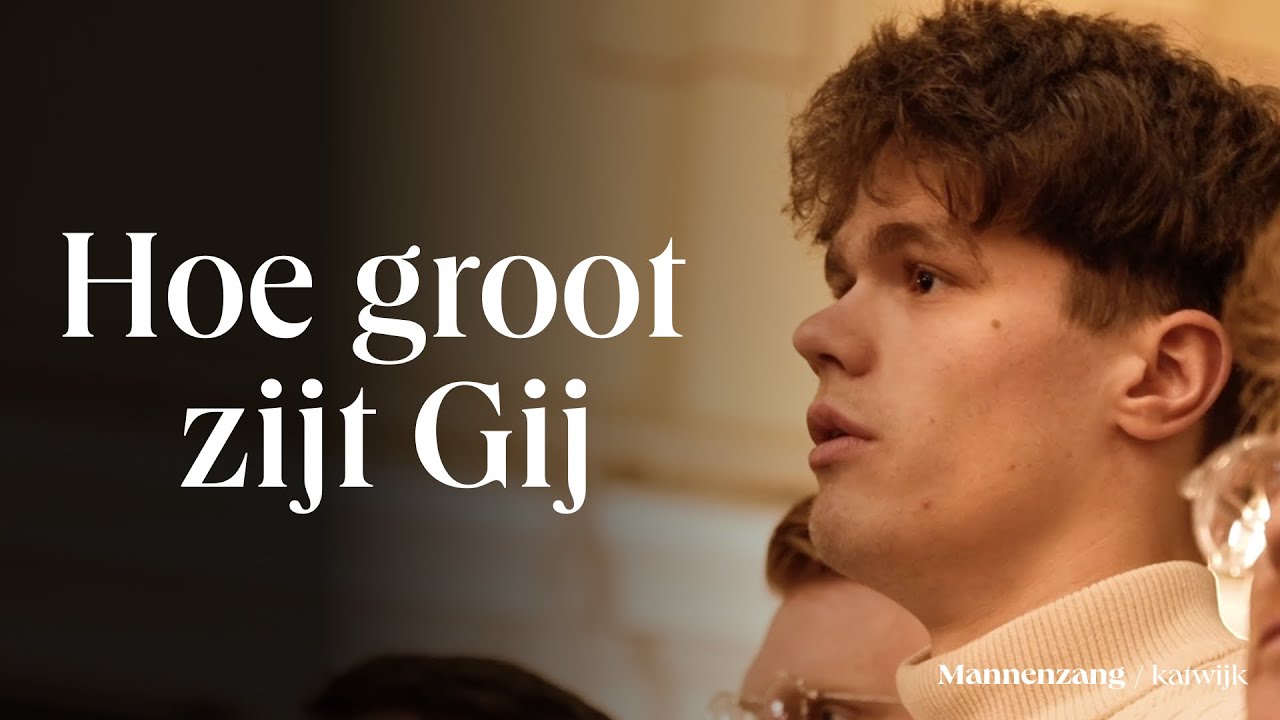 Hoe groot zijt Gij | 1700 mannen zingen | Katwijk aan Zee - YouTube