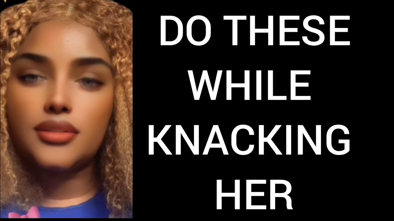 FIVE SWEET THINGS MEN DO WHEN THEY ARE KNACKING #viralvideo - YouTube