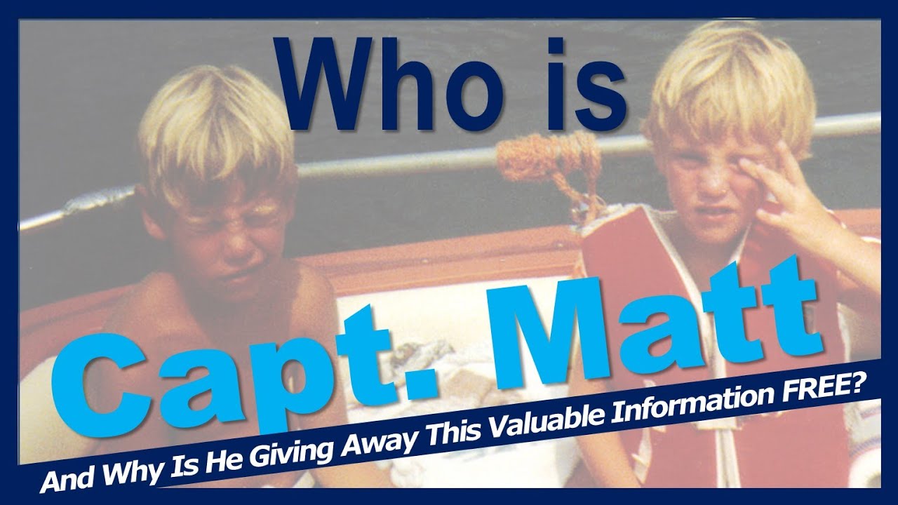 The Truth about Capt. Matt and Boat Buyer's Secret Weapon - YouTube