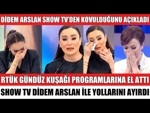 DİDEM ARSLAN SHOW TV'DEN KOVULDUĞUNU AÇIKLADI ÜNLÜ SUNUCU GÖZYAŞLARINI TUTAMADI ESRA EROL MÜGE ANLI