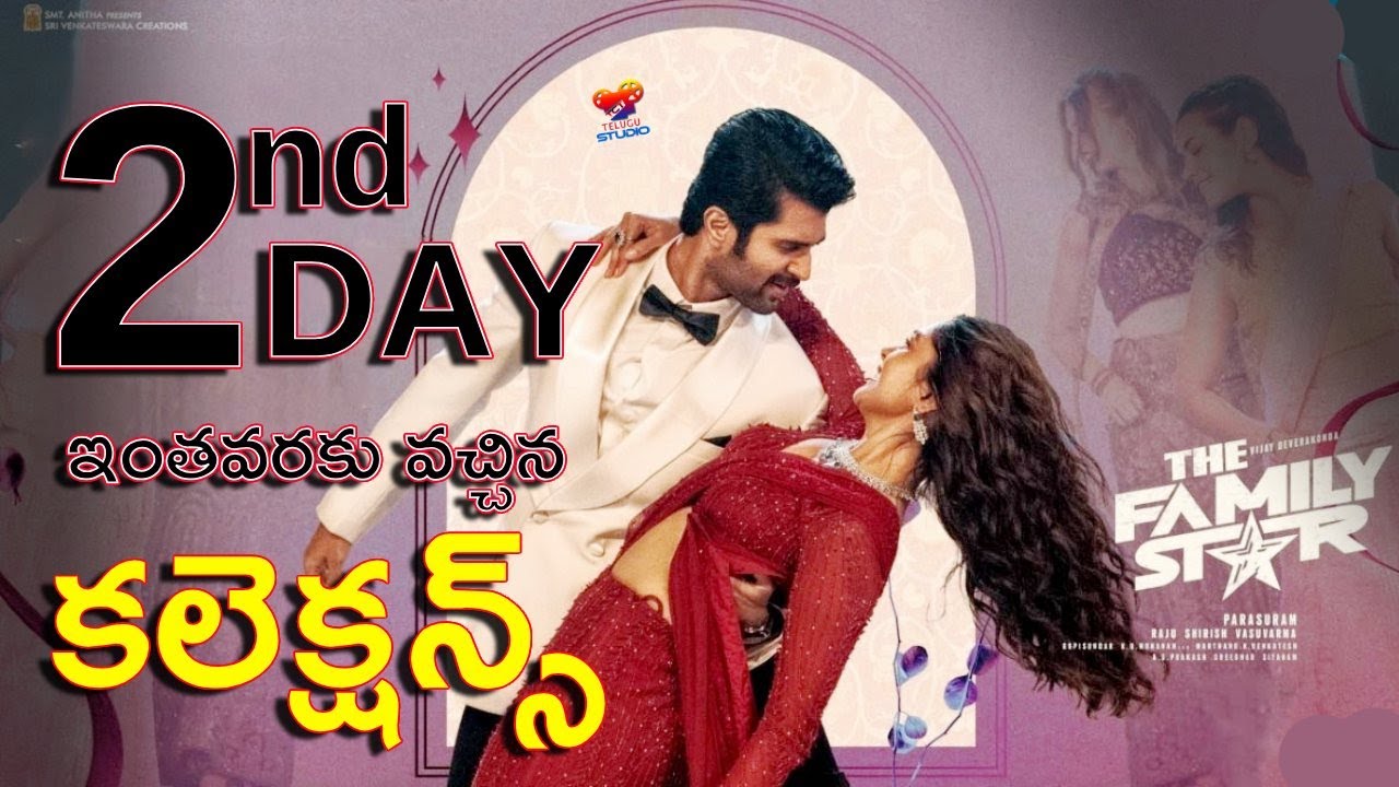 The Family Star 2nd Day Collection | Vijay Devarakonda New Movie ...