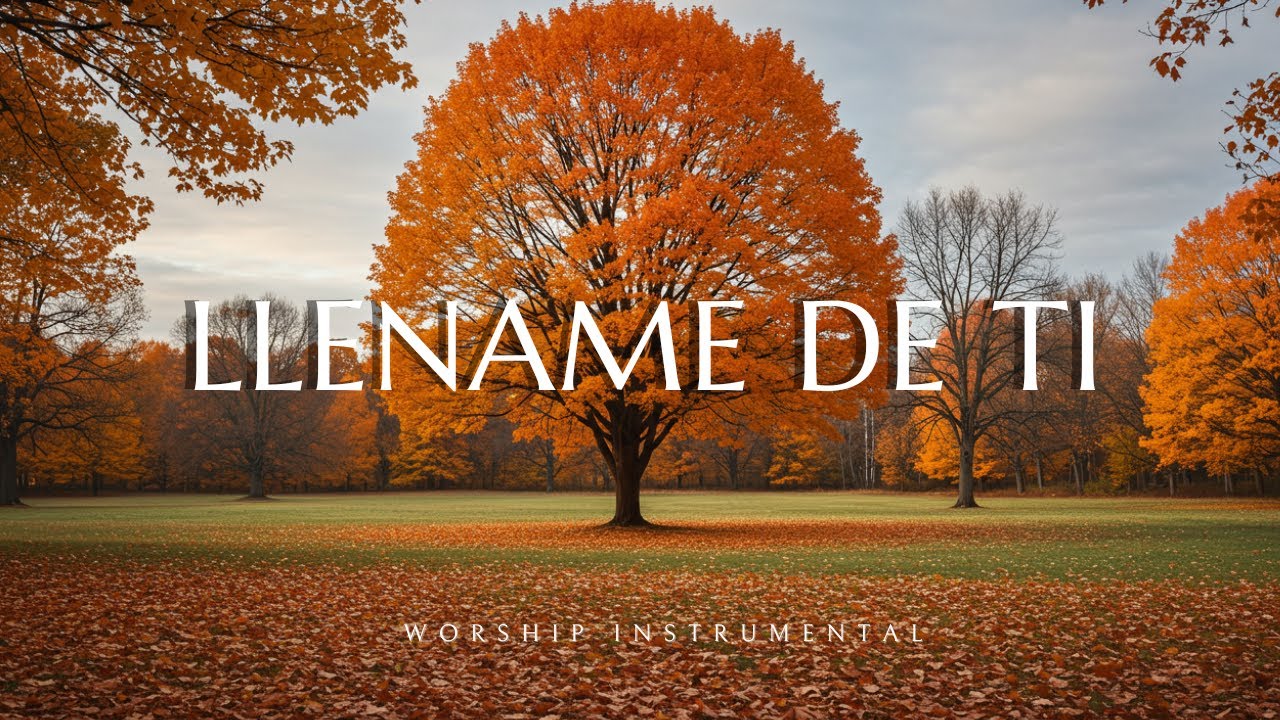 LLENAME DE TI DIOS | ADORACION INSTRUMENTAL // MOMENTO PARA ORAR Y ...