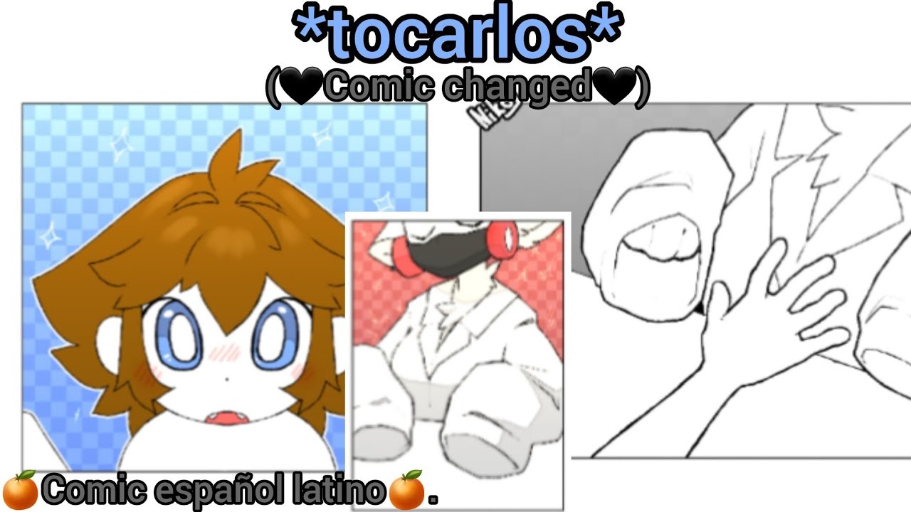*tocarlos* (🖤comic changed🖤) 🍊comic español latino🍊. @minimikexe - YouTube