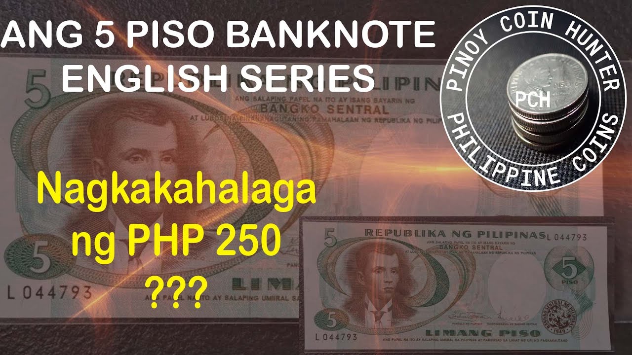 Ang 5 Piso Old Bill/Banknote ni Online Seller - English Series - YouTube