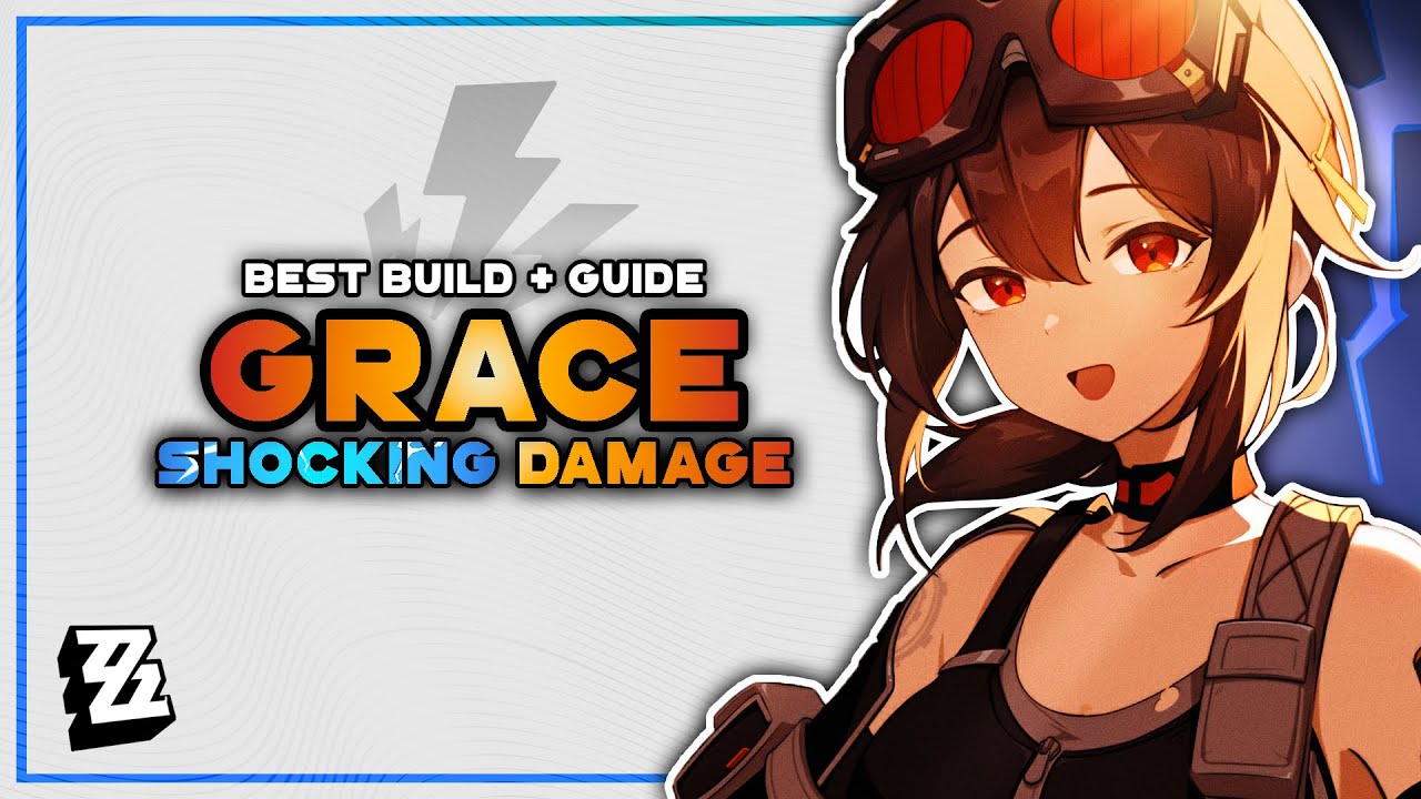COMPLETE Grace Guide - Best Weapons, Disk Drives, Teams | Zenless Zone Zero - YouTube