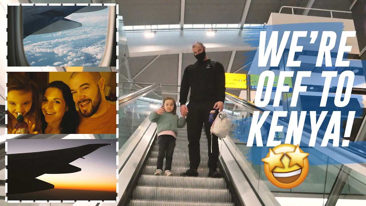 Moving to Kenya during a Pandemic! - YouTube