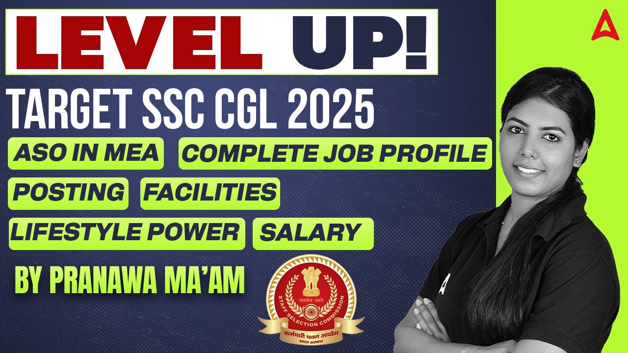 SSC CGL 2025 Vacancy Tamil | SSC CGL ASO in MEA Job Profile, Salary ...