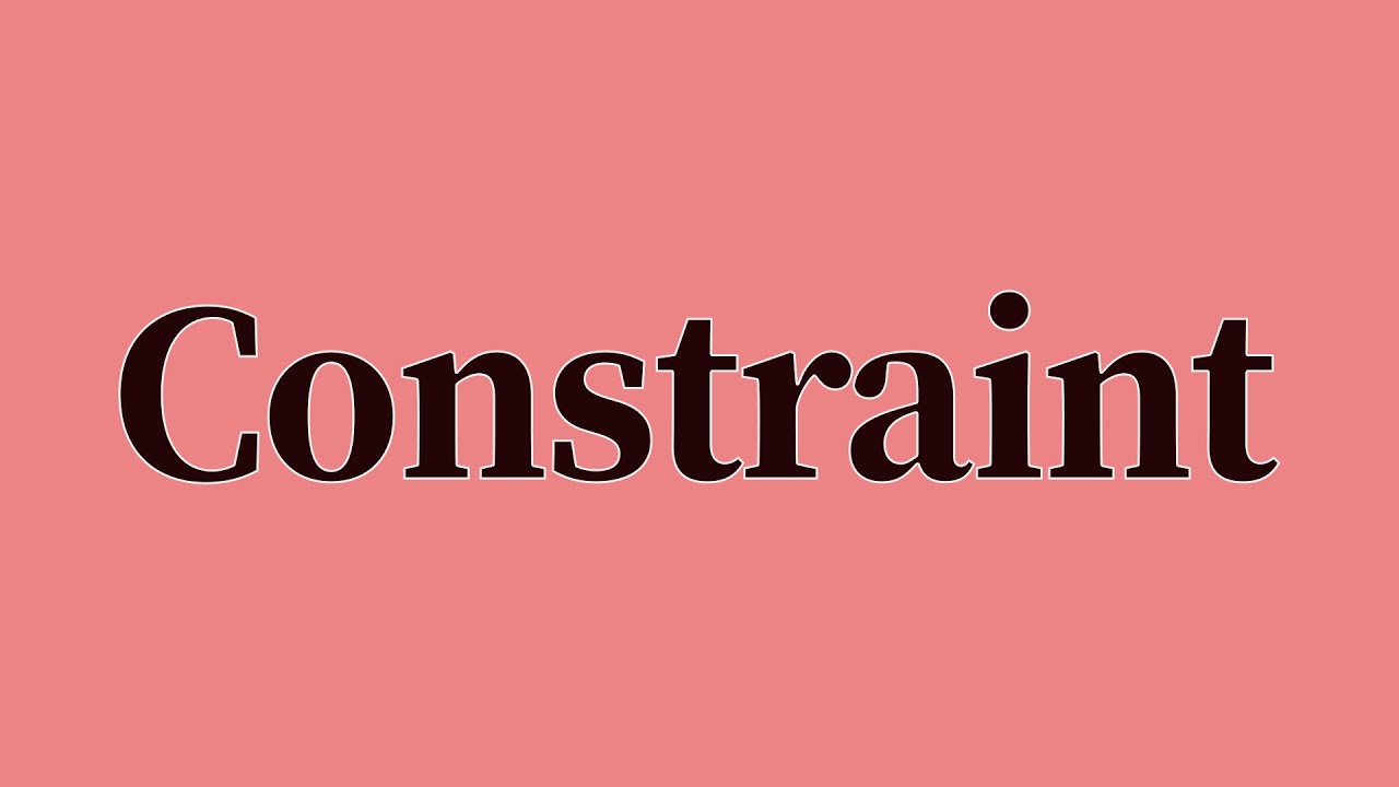 Constraint Pronunciation YouTube constraint-pronunciation-youtube