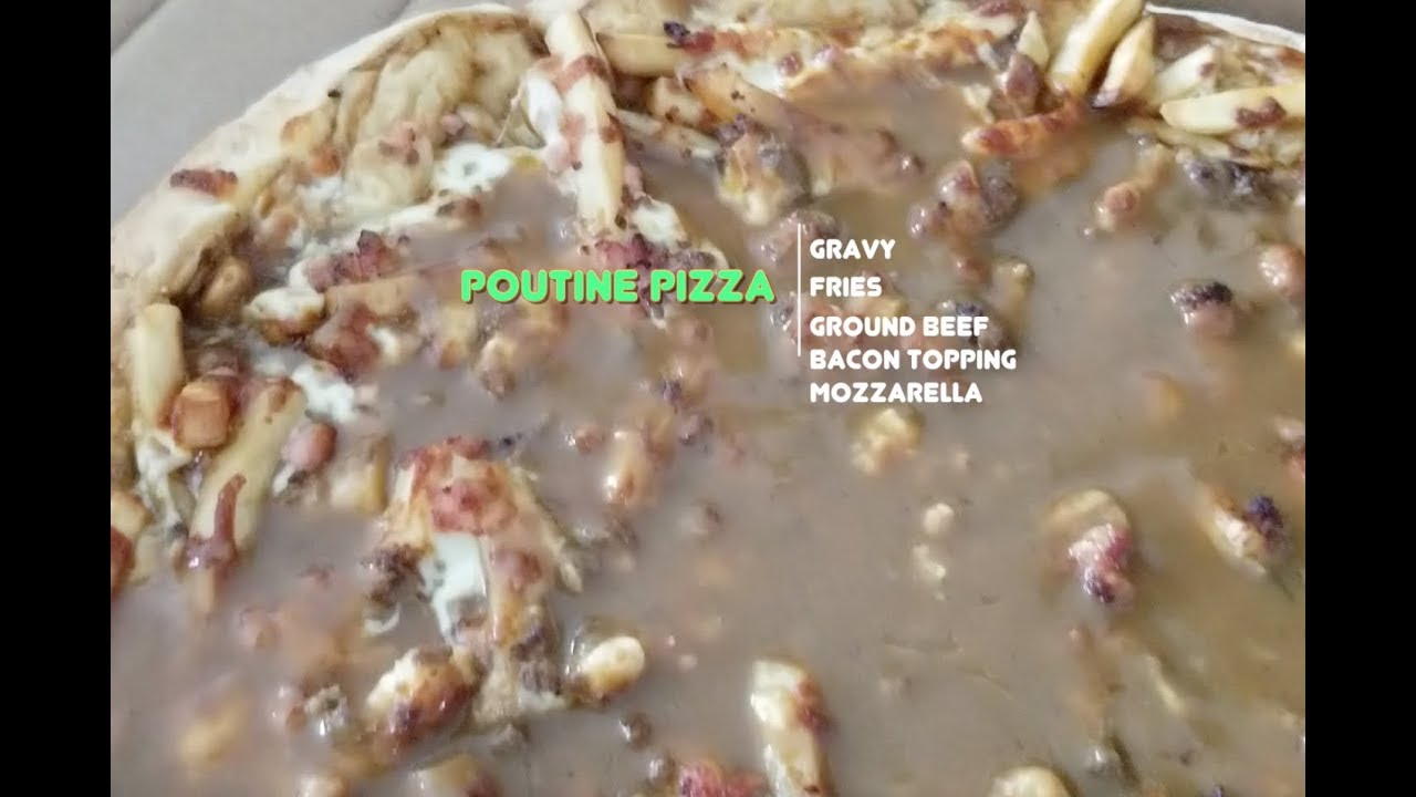 ''DELICIOUS'' Canadian Poutine Pizza - YouTube