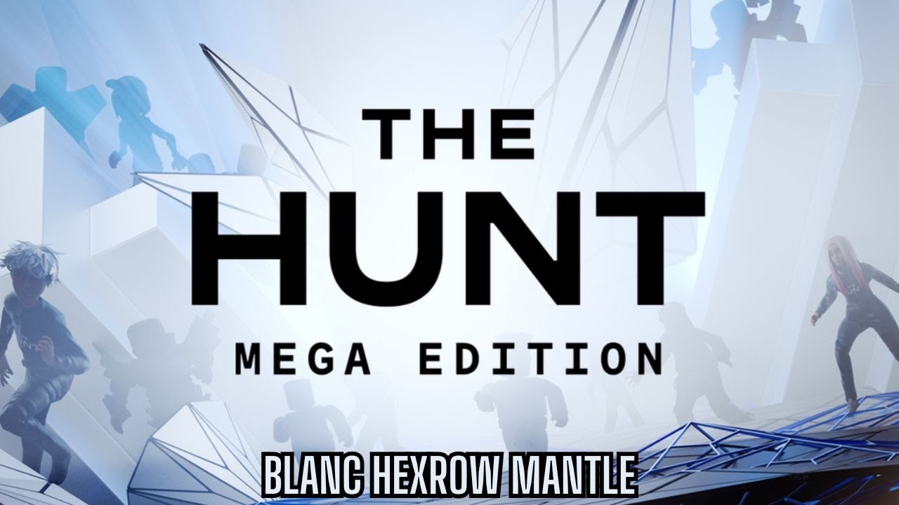 Roblox: The Hunt: Mega Edition Blanc Hexrow Mantle - YouTube