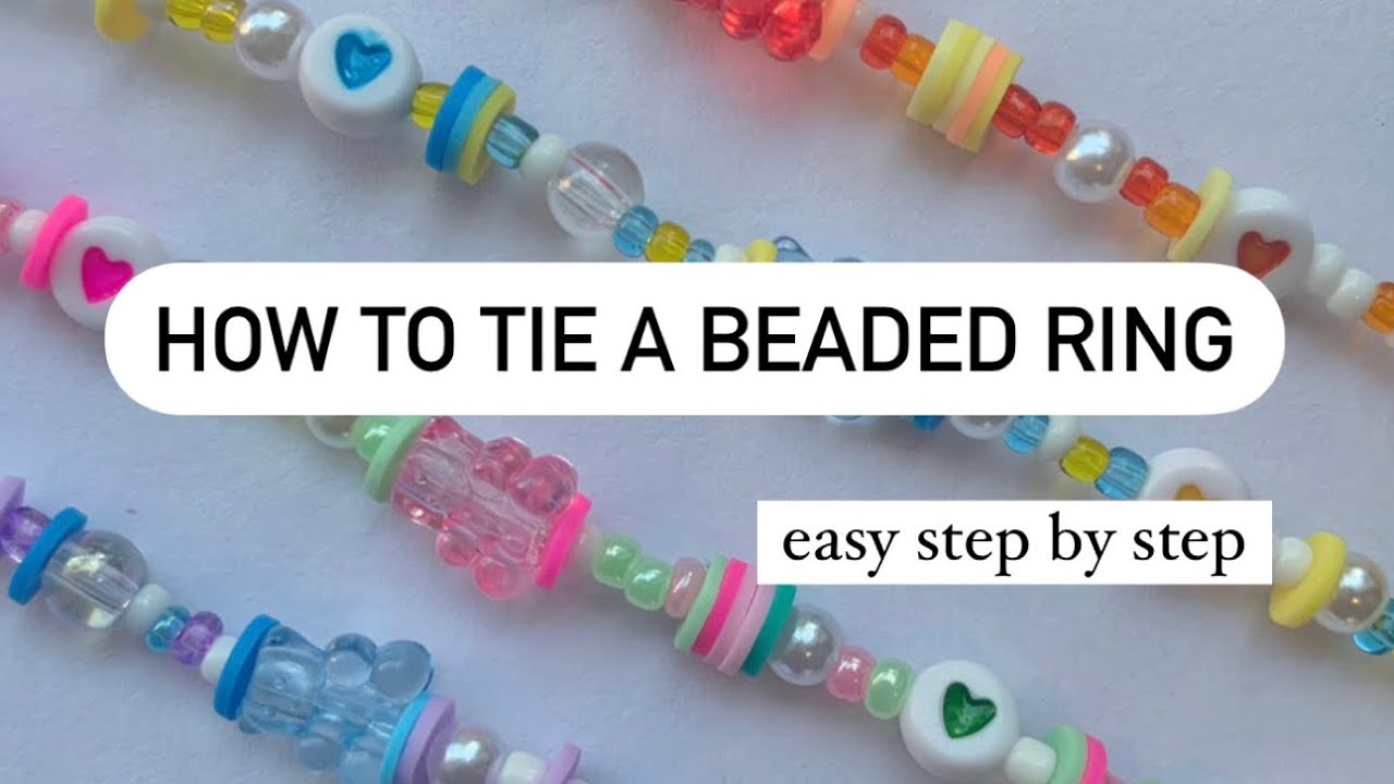 HOW TO TIE A BEAD RING | RingsbyChessa - YouTube