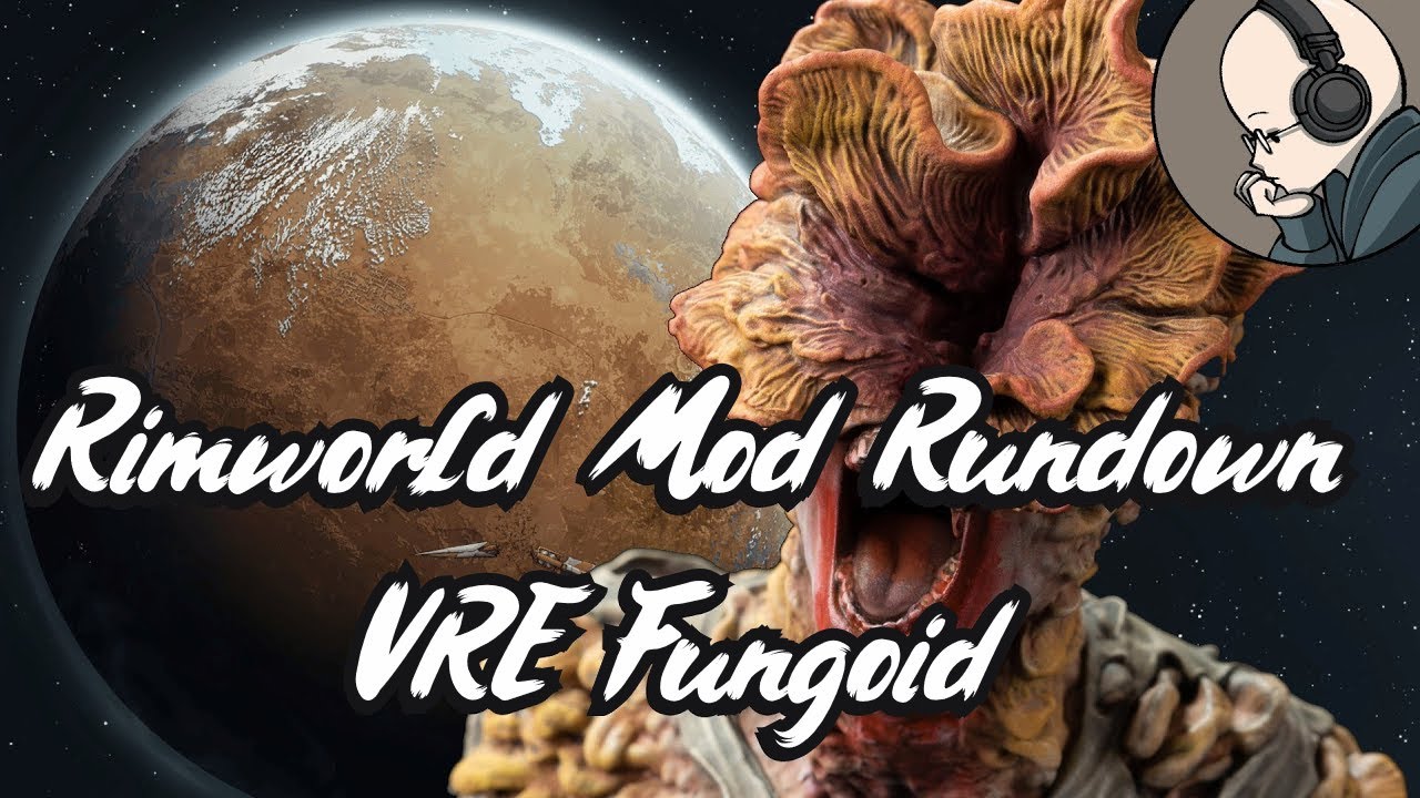 Vanilla Races Expanded Fungoid - Rimworld Mod Rundown [1.4] - YouTube