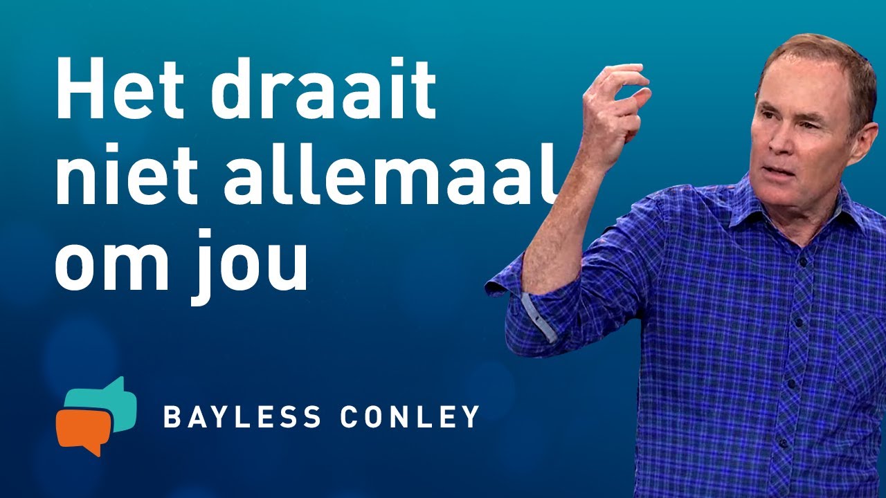 Ervaar de zegen van een vrijgevig leven (1) – Bayless Conley - YouTube