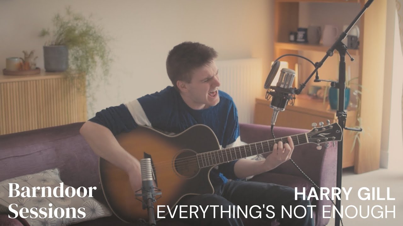 Harry Gill - Everything's Not Enough | Barndoor Sessions - YouTube
