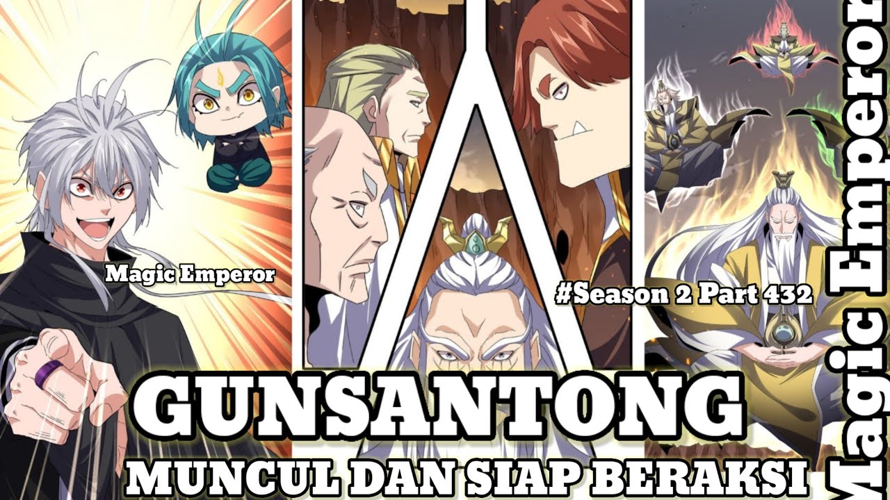 GUSANTONG MUNCUL DAN SIAP BERAKSI || MAGIC EMPEROR TERBARU - YouTube