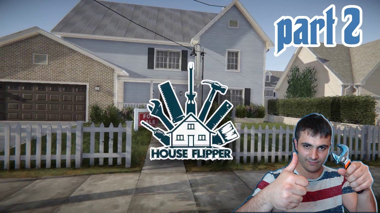 BOYA BİZİM İŞİMİZ / House Flipper / Part 2 - YouTube