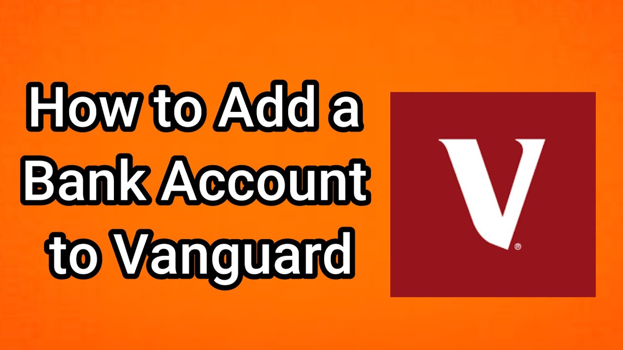 How to Add a Bank Account to Vanguard (2025) - YouTube