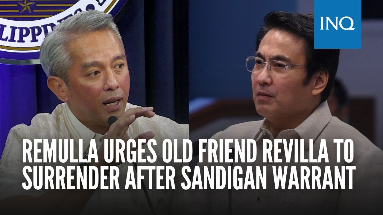 Remulla urges old friend Revilla to surrender after Sandigan warrant ...