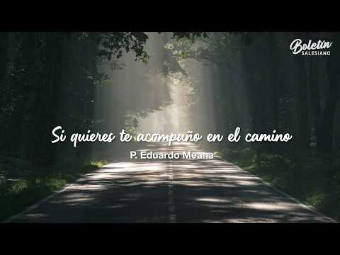 Si quieres, te acompaño en el camino - Eduardo Meana