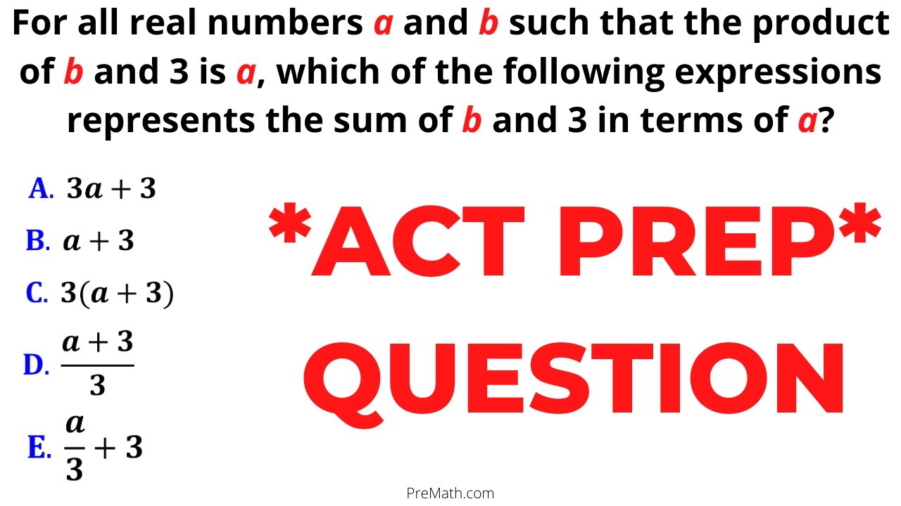 ACT Math Prep | Converting a Word Problem to an Algebraic Expression ...