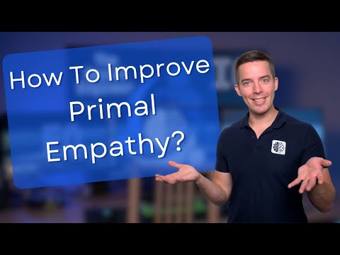 Ways To Improve Primal Empathy