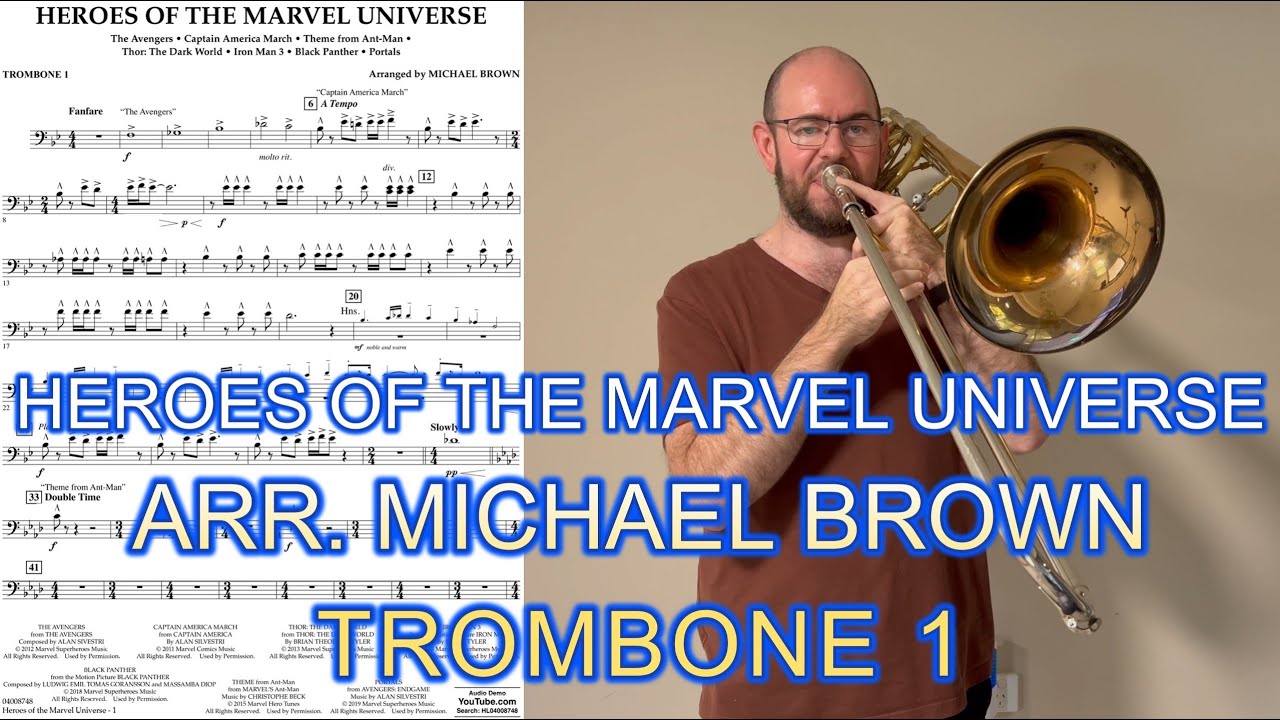 Heroes of the Marvel Universe - arr. Michael Brown (Trombone 1) - YouTube