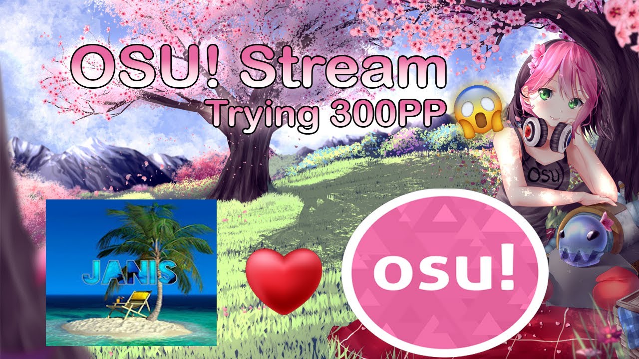Osu Stream | Casual stream, Farming, Map requests - YouTube