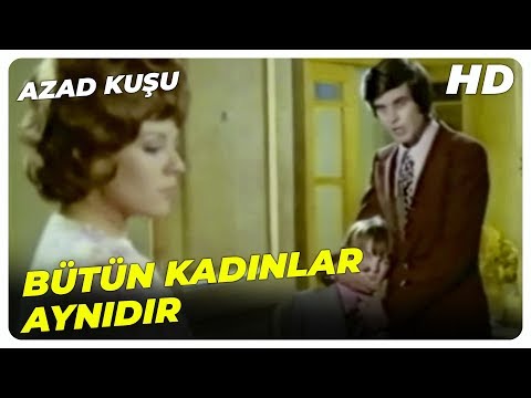 Azad Kuşu - Melek Bozuntusu Kadın! | Tarık Akan Eski Türk Filmi