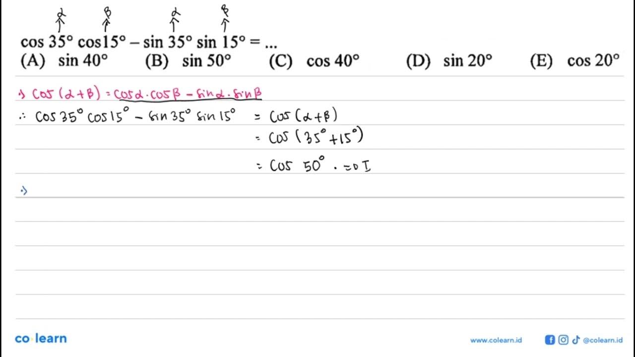 cos 35 cos 15 - sin 35 sin 15 = ... - YouTube