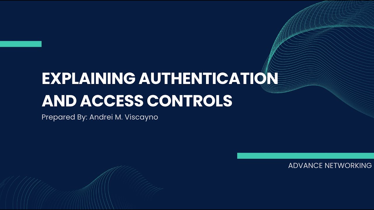 AUTHENTICATION AND ACCESS CONTROL IN ADVANCE NETWORKING - YouTube