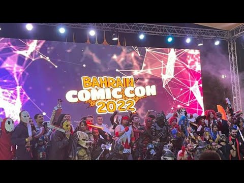 Bahrain COMICON 2022 October 29, 2022. @bahraincomiccon6820 - YouTube