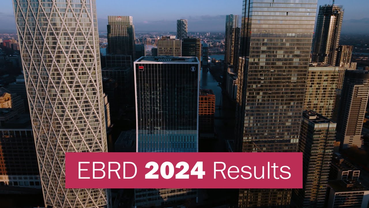 EBRD marks another year of record impact with €16.6 billion invested - YouTube