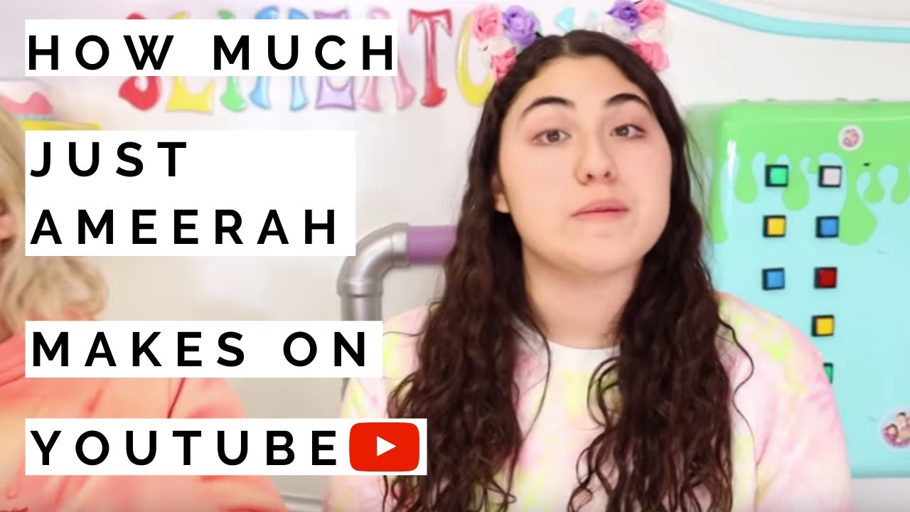 How much Just Ameerah makes on Youtube - YouTube