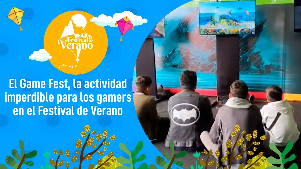 El Game Fest, la actividad imperdible para los gamers en el Festival de ...