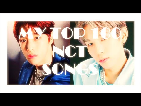my top 100 nct songs - YouTube