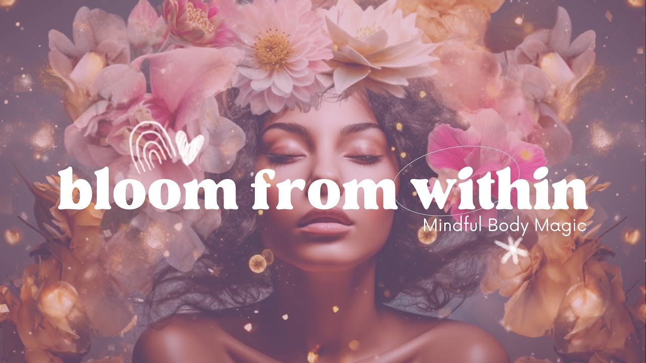 Bloom from Within: A Guided Visualization Meditation - YouTube
