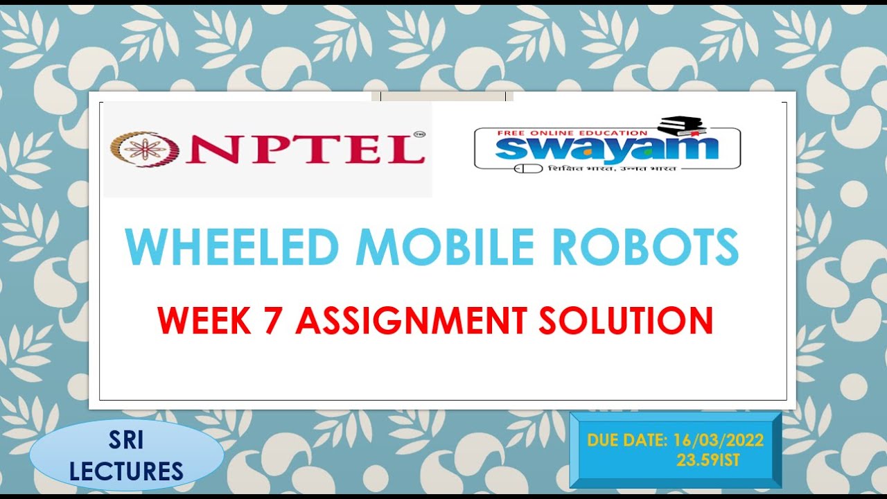 🔥100%🔥💥WEEK 7 💥 WHEELED MOBILE ROBOTS ASSIGNMENT SOLUTION - YouTube
