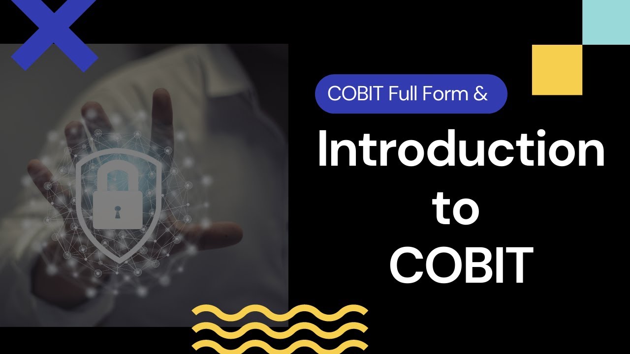COBIT Full Form | Introduction to COBIT Framework - YouTube