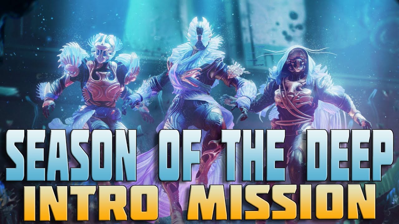 Destiny 2 Season of The Deep Intro Mission | Cutscene | Season 21 - YouTube