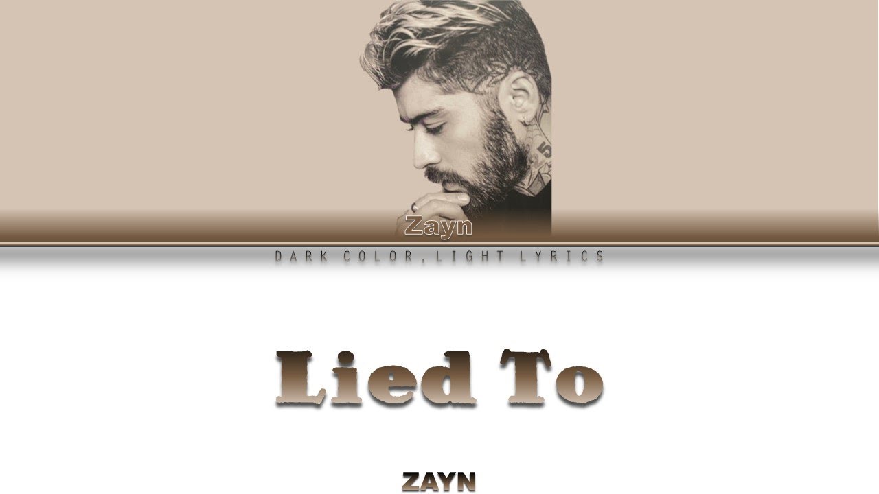 ZAYN 'Lied To' Lyrics [Color Coded ENG_ESP] - YouTube