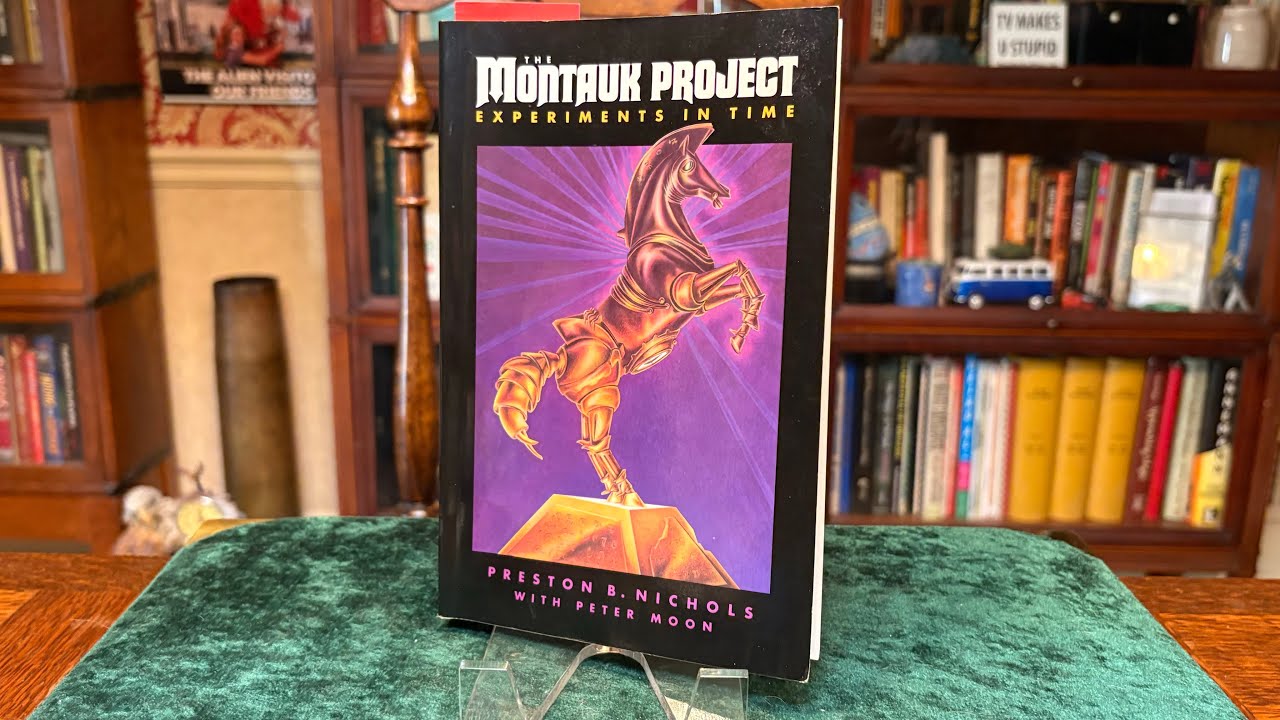 The Montauk Project: Experiments In Time By Preston B. Nichols And ...