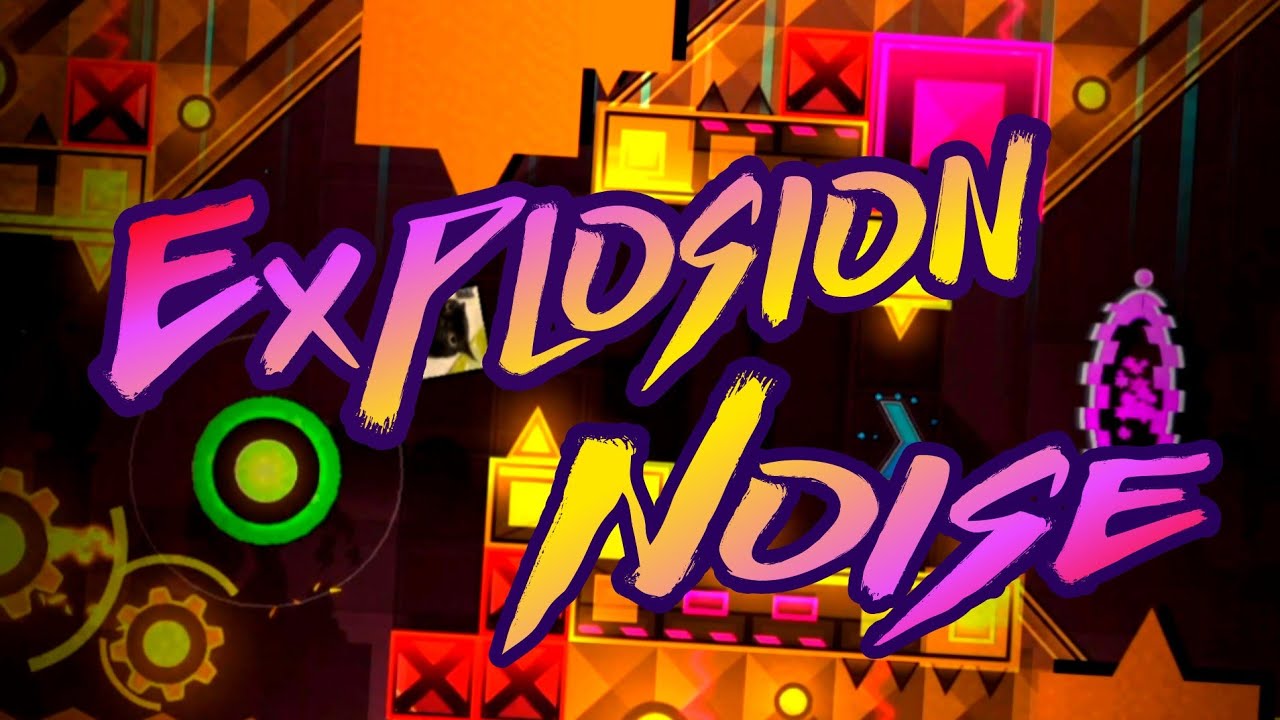 [Insane Demon] "Explosion Noise" by Bangring ~ Geometry Dash - YouTube