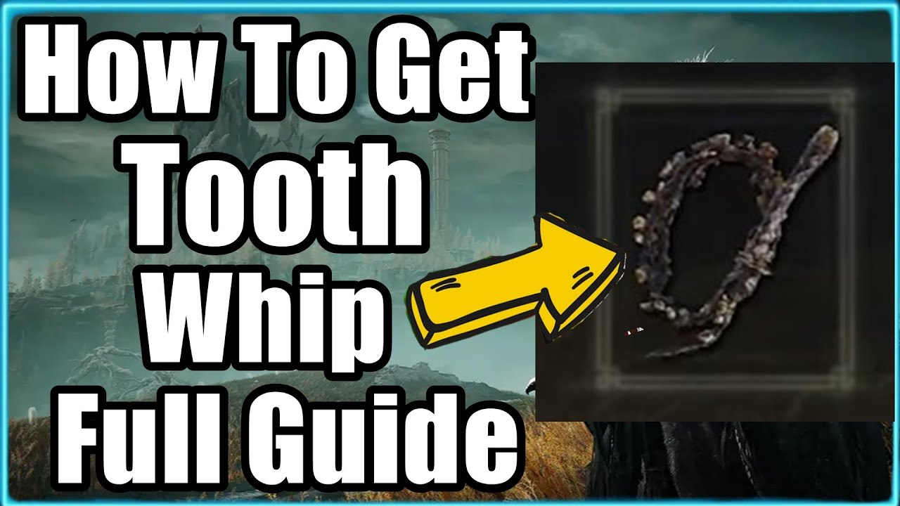 Elden Ring Shadow Of The Erdtree Where to Find Tooth Whip - YouTube